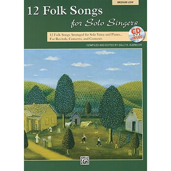 【】12 Folk Songs for Solo Singers: 12 Folk