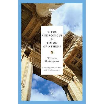 【】Titus Andronicus and Timon of