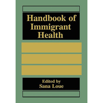 【】Handbook of Immigrant Health