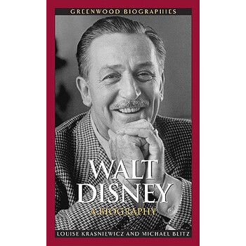 Walt Disney: A Biography