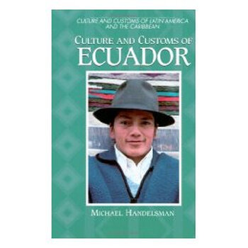 【】Culture and Customs of Ecuador
