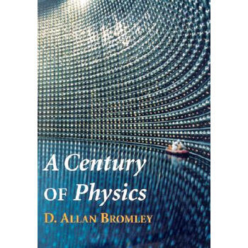 【】A Century of Physics