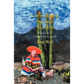 【】Curmudgeing Through Paradise: Reports