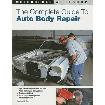 【】The Complete Guide to Auto Body
