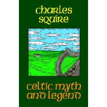 【】Celtic Myth and Legend