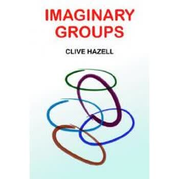 【】Imaginary Groups