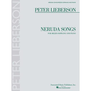 【】Neruda Songs for Mezzo-Soprano and