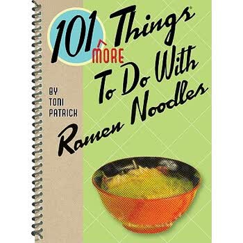 【】101 More Things to Do with Ramen