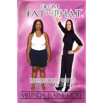 【】From Fat to P.H.A.T.