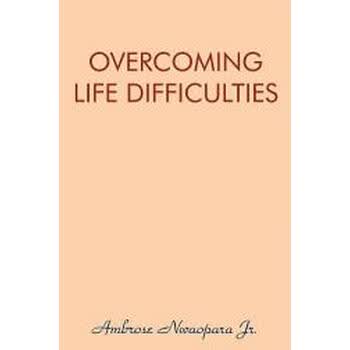【】Overcoming Life Difficulties