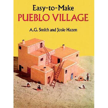 Cut & Assemble Pueblo Village: An Easy-To-Ma...