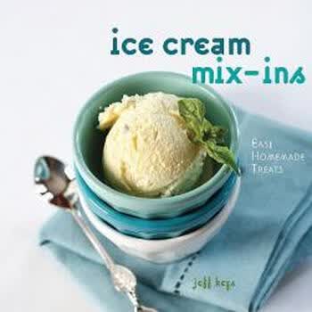 【】Ice Cream Mix-Ins: Easy Homemad