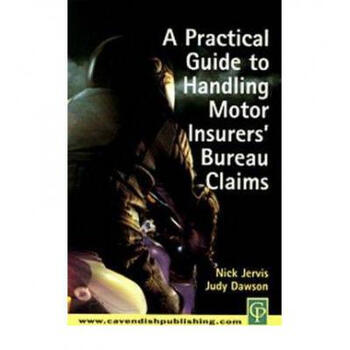 Practical Guide to Motor Insurance Bureau Cl...