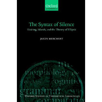 【】The Syntax of Silence: Sluicing