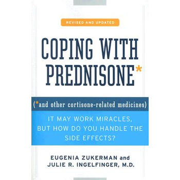 【】Coping with Prednisone: And Othe