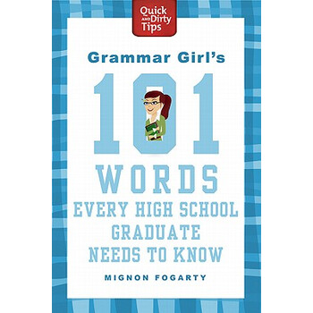 【】Grammar Girl's 101 Words Every Hig