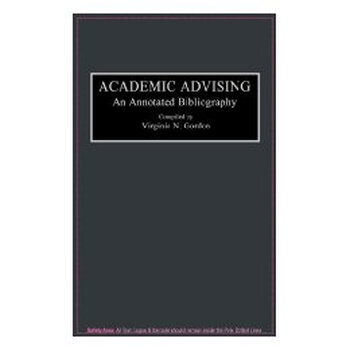【】Academic Advising: An Annotated