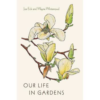 【】Our Life in Gardens
