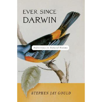 【】Ever Since Darwin: Reflections on