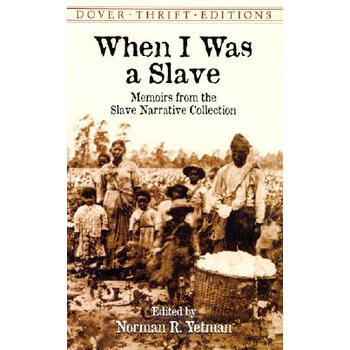 【】When I Was a Slave: Memoirs from the