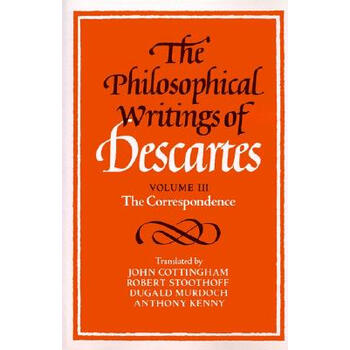 【】The Philosophical Writings of Descartes: