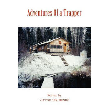【】Adventures of a Trapper