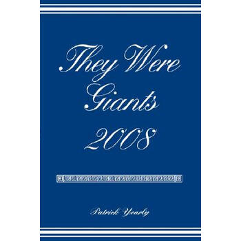 【】They Were Giants 2008