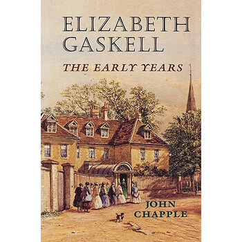 【】Elizabeth Gaskell: The Early