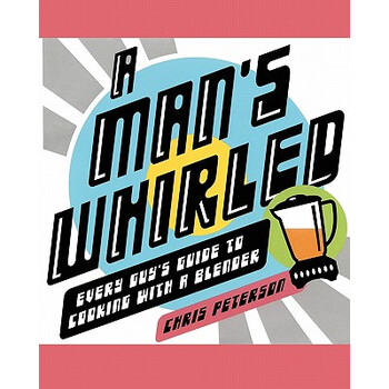 【】A Man's Whirled: Every Guy's Guide t