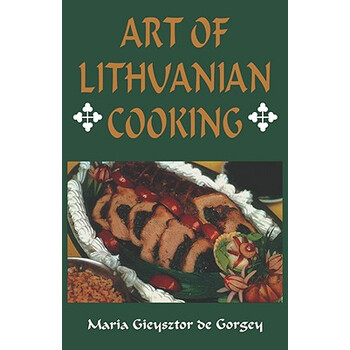 【】Art of Lithuanian Cooking