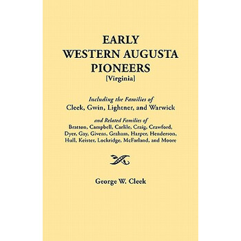【】Early Western Augusta Pioneers