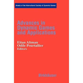 【】Advances in Dynamic Games and