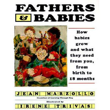 Fathers and Babies: How Babies Grow and What...
