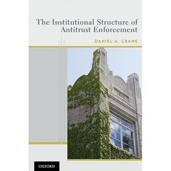 The Institutional Structure of Antitrust Enf...