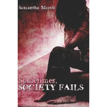 【】Sometimes, Society Fails