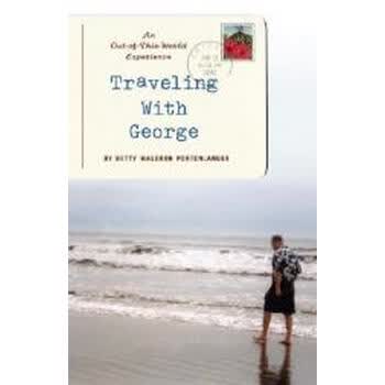 【】Traveling with George: An