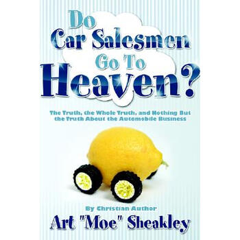 【】Do Car Salesmen Go to Heaven?