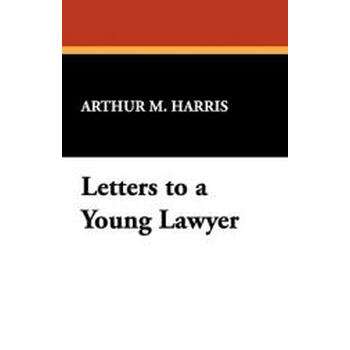 【】Letters to a Young Lawyer