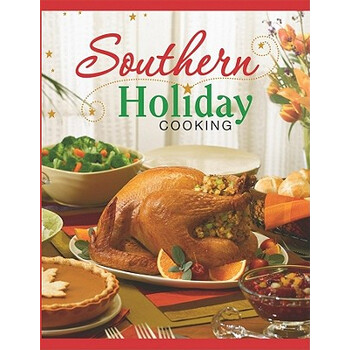 【】Southern Holiday Cooking