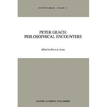 Peter Geach: Philosophical Encounters