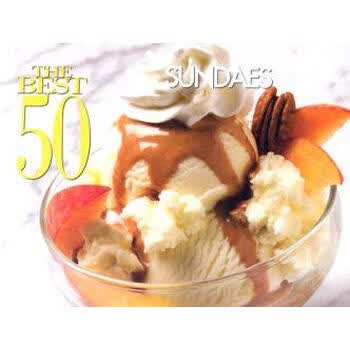【】The Best 50 Sundae Recipes