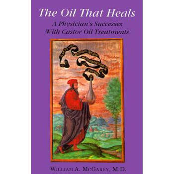 The Oil That Heals: A Physician's Successes ...