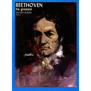【】Beethoven: His Greatest Pian