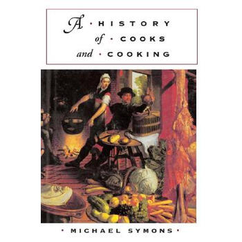 【】A History of Cooks and Cooking