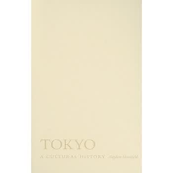 【】Tokyo: A Cultural History