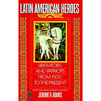 【】Latin American Heroes