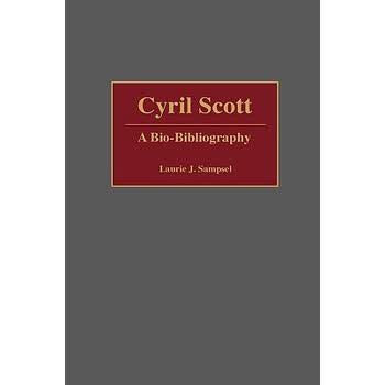 【】Cyril Scott: A Bio-Bibliography
