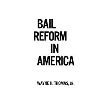 【】Bail Reform in America