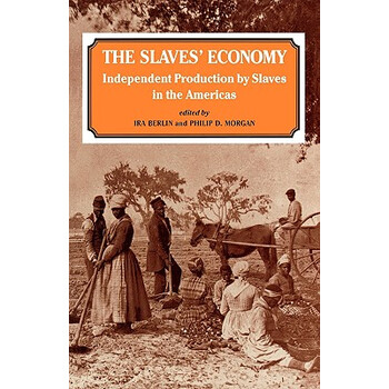 【】The Slaves' Economy: Independen