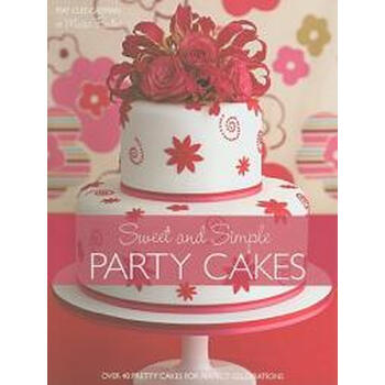 【】Sweet and Simple Party Cakes